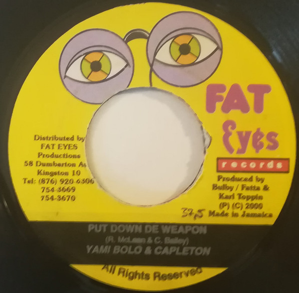 レコード屋グリグリ | Yami Bolo & Capleton / Put Down De Weapon - レコード屋グリグリ